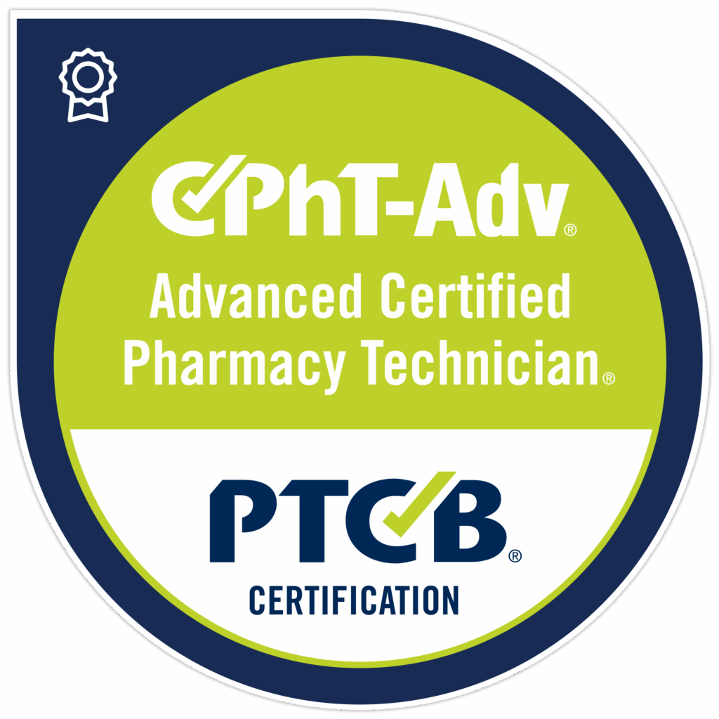 Become an Advanced Certified Pharmacy Technician (CPhT-Adv)